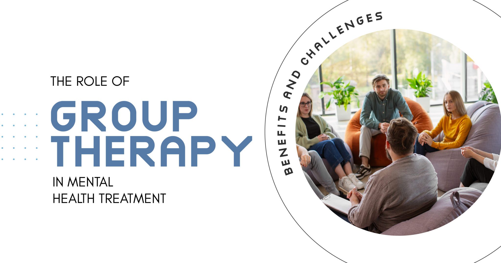 Role Of Group Therapy In Mental Health Treatment | Insights
